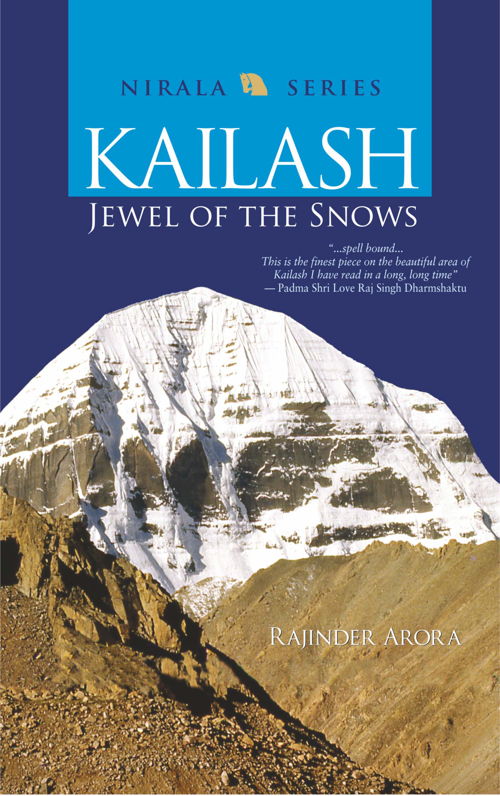 Kailash: Jewel of the Snows – Ankahi. Unsaid.